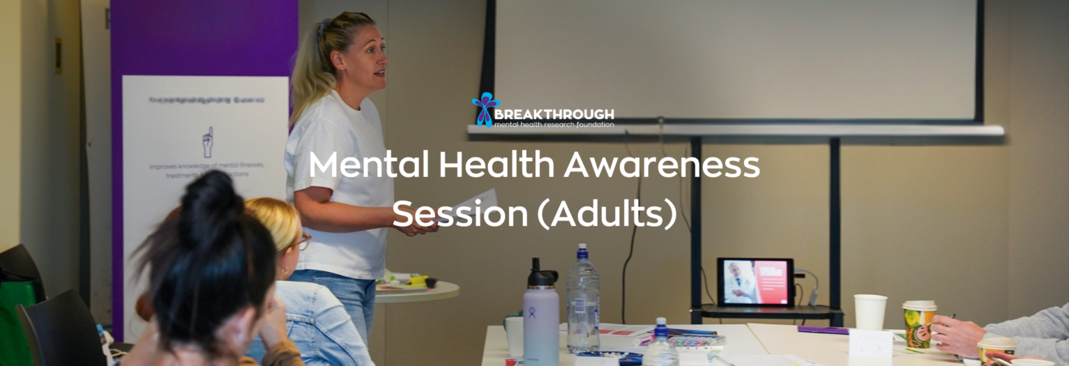 Mental Health Awareness (Adults) - Breakthrough Mental Health Research ...